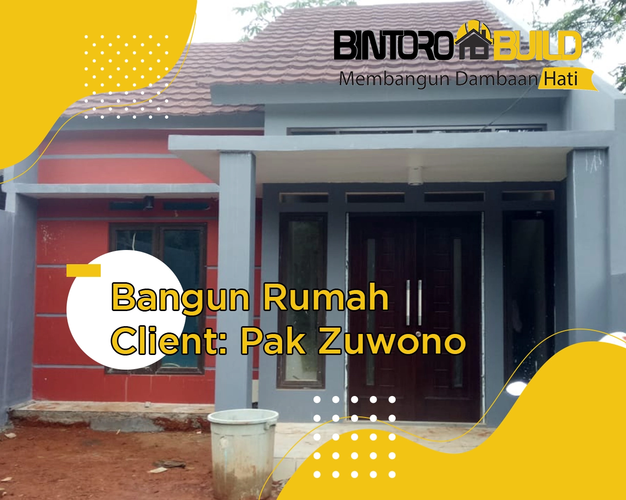 Project 041 – Bangun Rumah Bapak Zuwono – Bekasi - BintoroBuild : Jasa ...